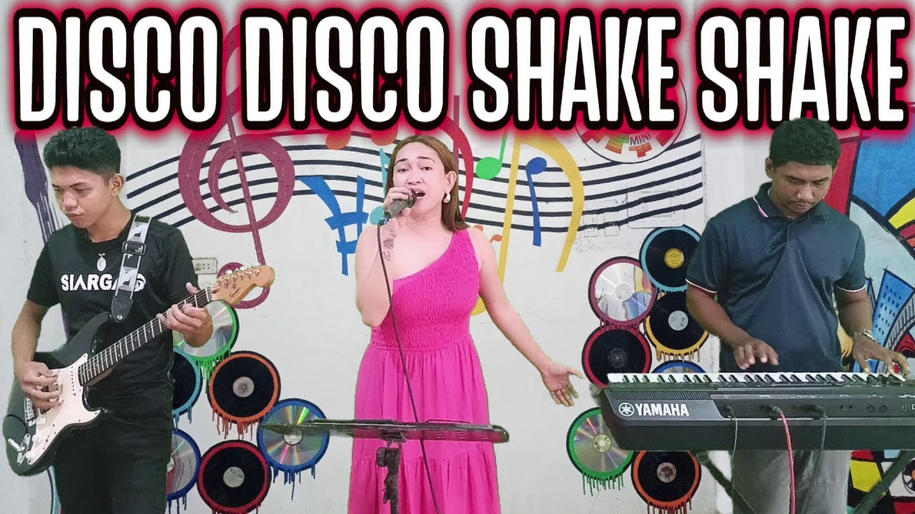 DISCO DISCO 💃🕺 SHAKE SHAKE NONSTOP LIVE BAND - BYRON, REA & ERIC JAM AT ...