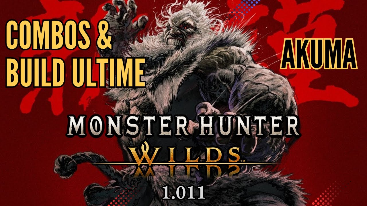 Akuma: Les COMBOS et un BUILD ULTIME dans Monster Hunter Wilds !? - YouTube