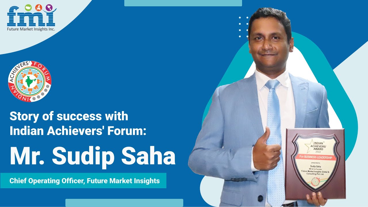 Success story of Mr. Sudip Saha, MD and Co-founder, Future Market Insights with IAF - YouTube