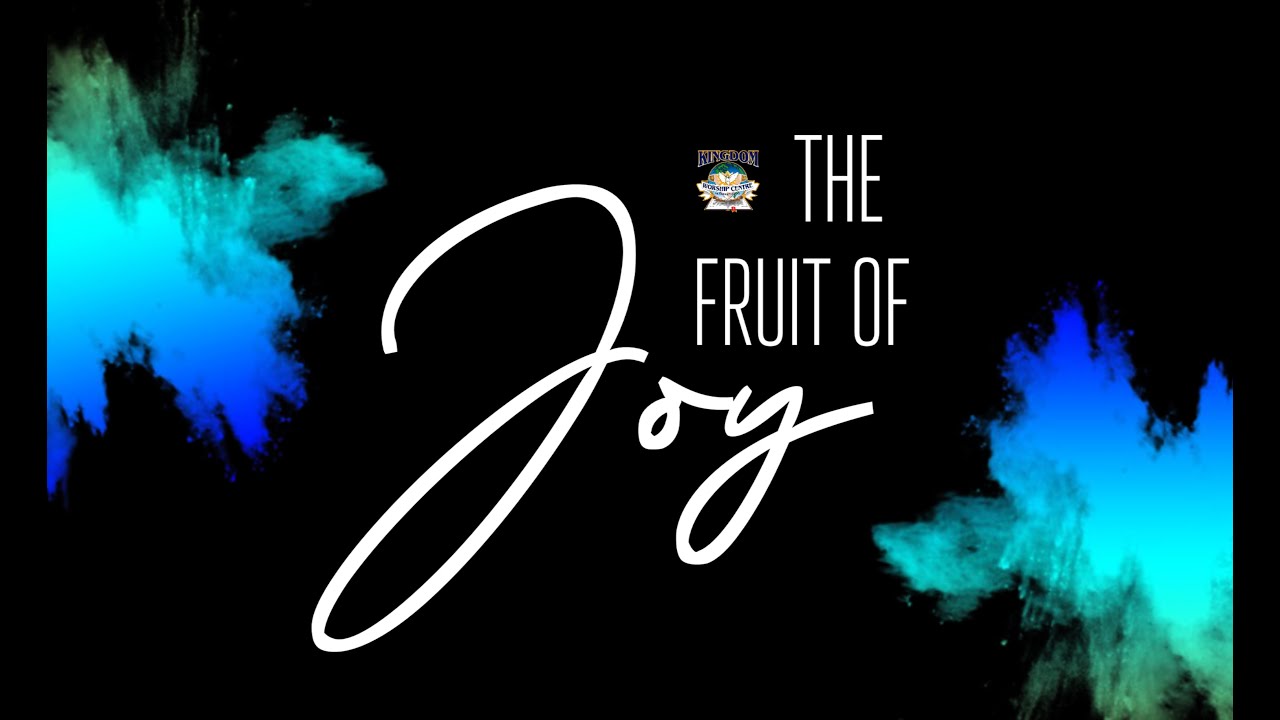 The Fruit Of Joy April 26 2020 YouTube the-fruit-of-joy-april-26-2020-youtube