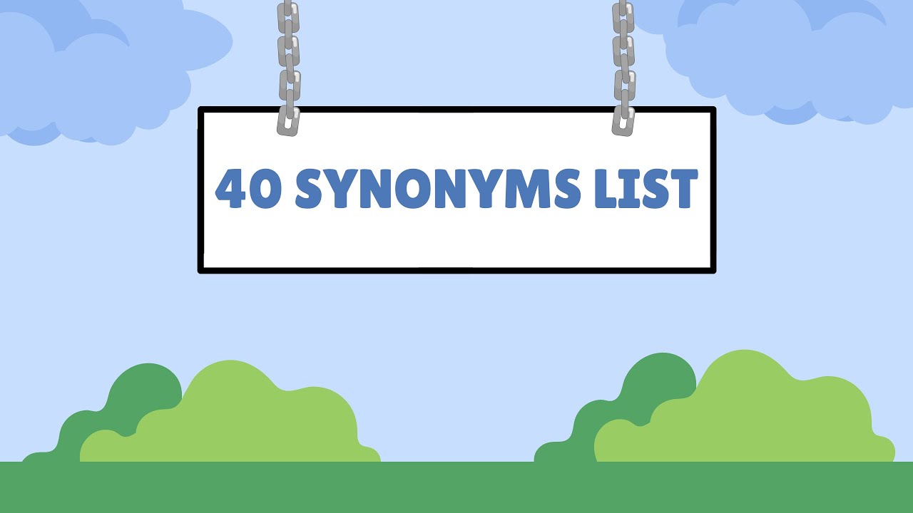 40 Common Synonyms list | Synonyms list | English Grammar | The Study ...