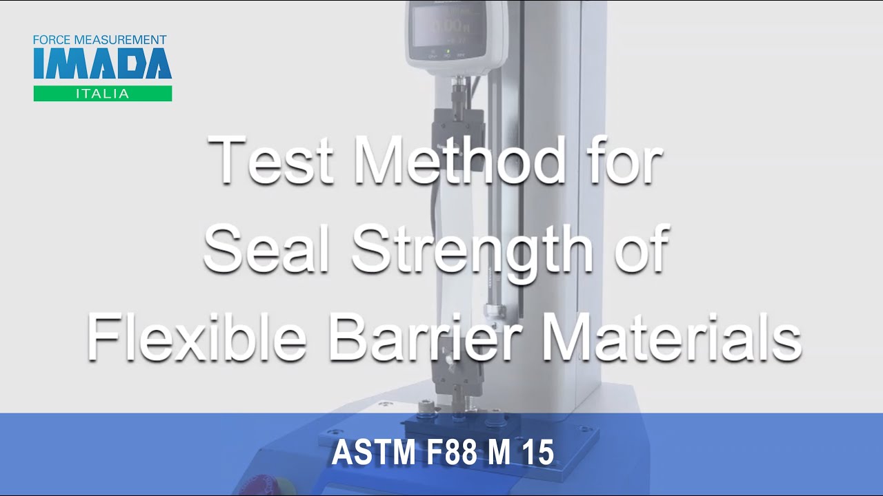 ASTM F88 M 15 Test Method for Seal Strength of Flexible Barrier ...