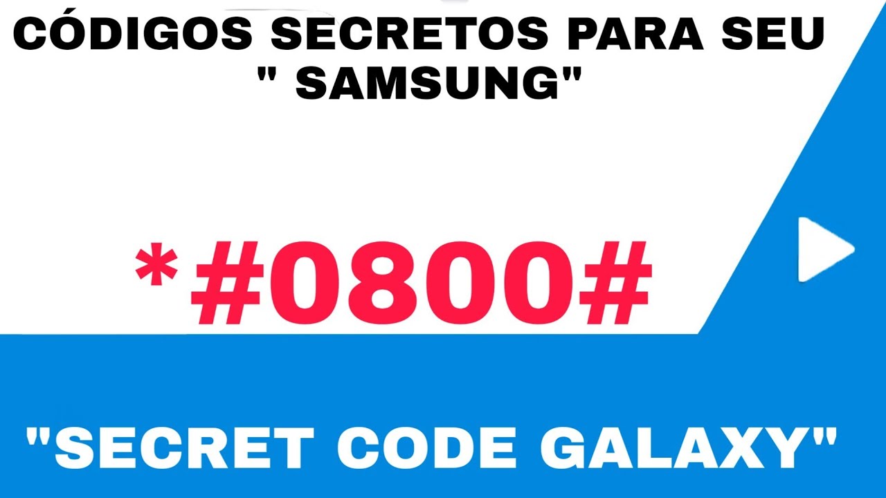 CÓDIGO SECRETO PARA SEU SAMSUNG GALAXY " SECRET CODE GALAXY " - YouTube