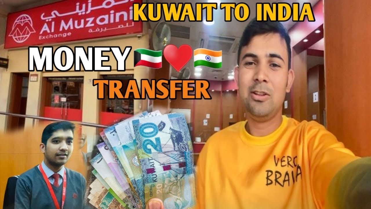 kuwait To India Money Transfer || kuwait se India paisa kaise Bhejte ...