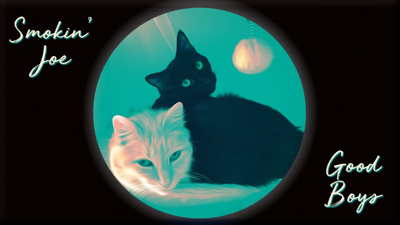 Smokin' Joe - Good Boys - YouTube