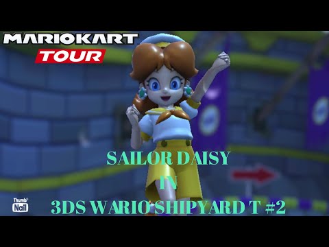 Mario Kart Tour - Sailor Daisy in 3DS Wario Shipyard T - YouTube