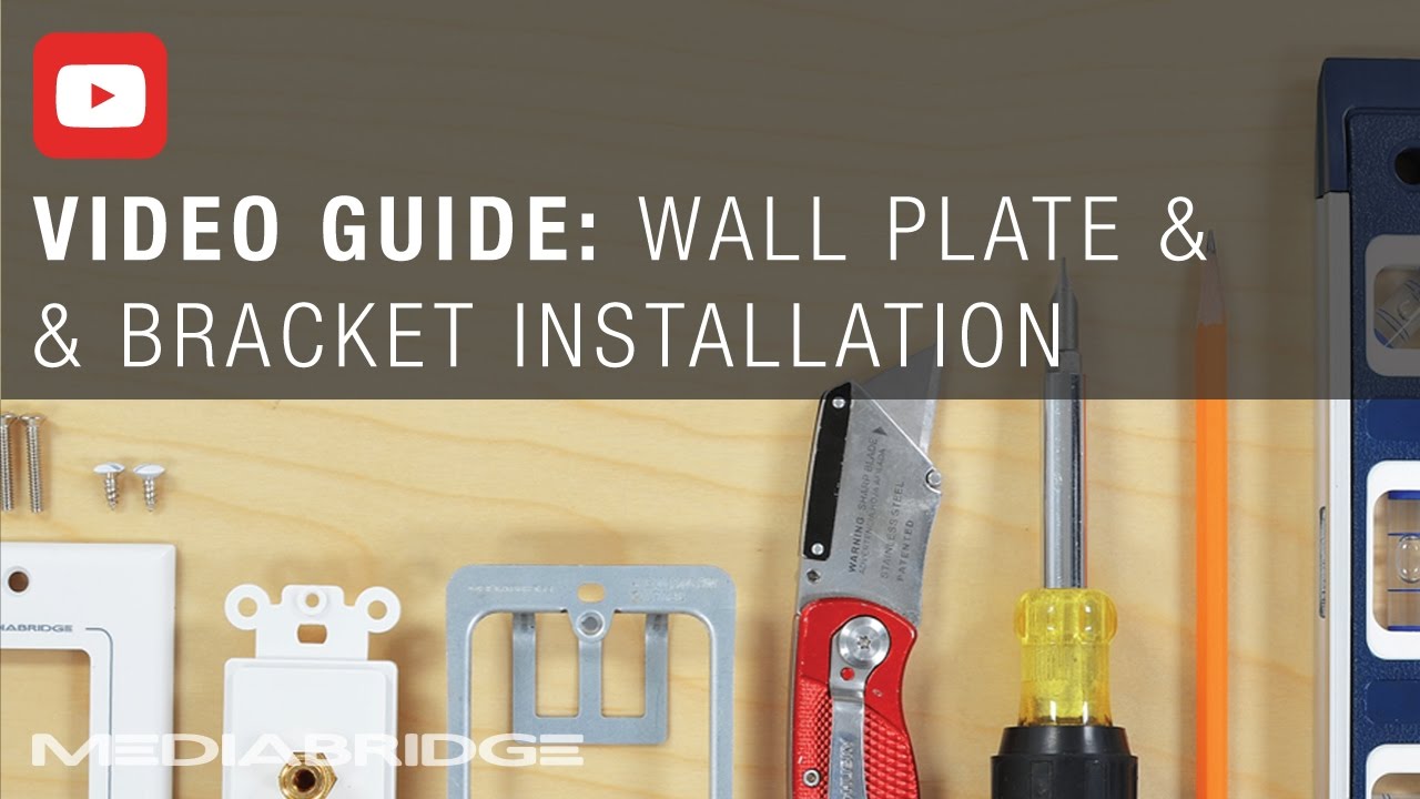 How to Install a Mediabridge Wall Plate with Bracket - YouTube