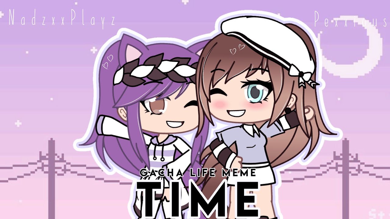 Time ||Meme||Gacha Life _Collab with Pexxiøus_ - YouTube