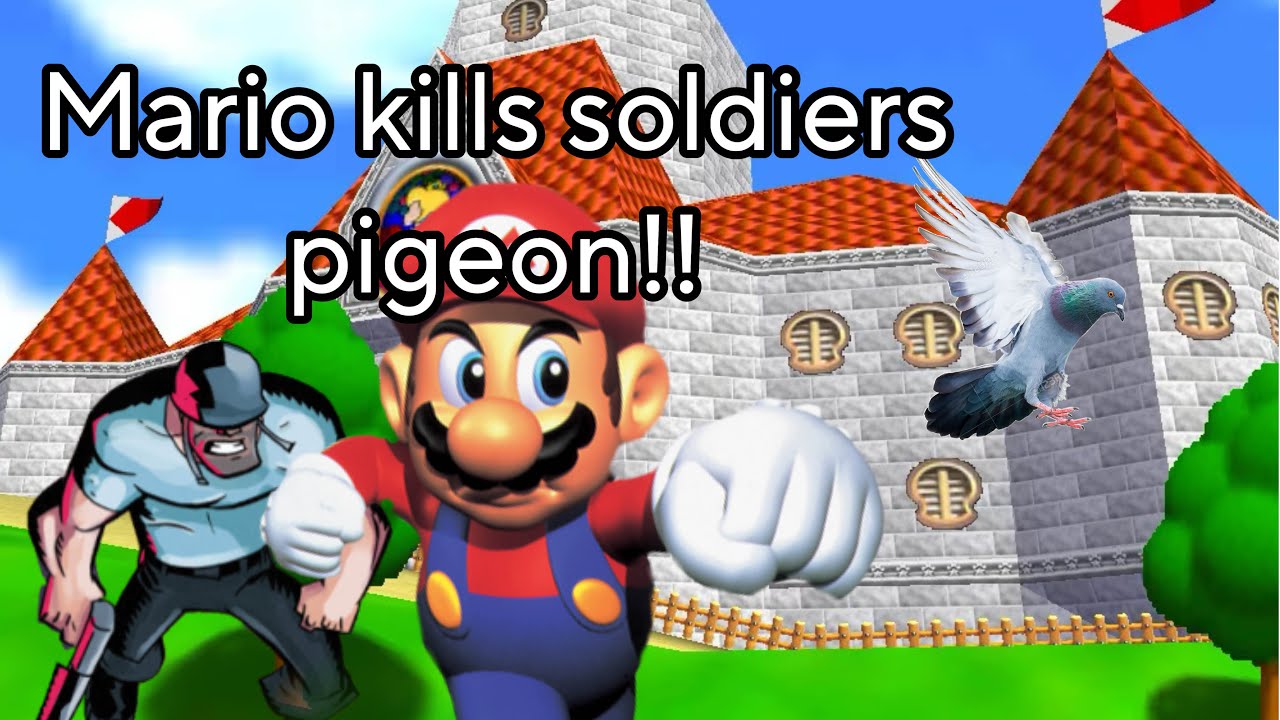 Mario kills soliders pigeon!! - YouTube