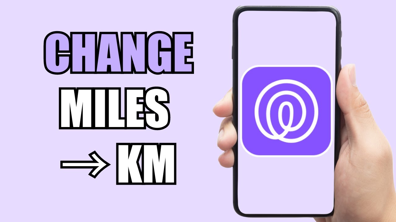 How To Change Miles To Kilometers Life360 YouTube