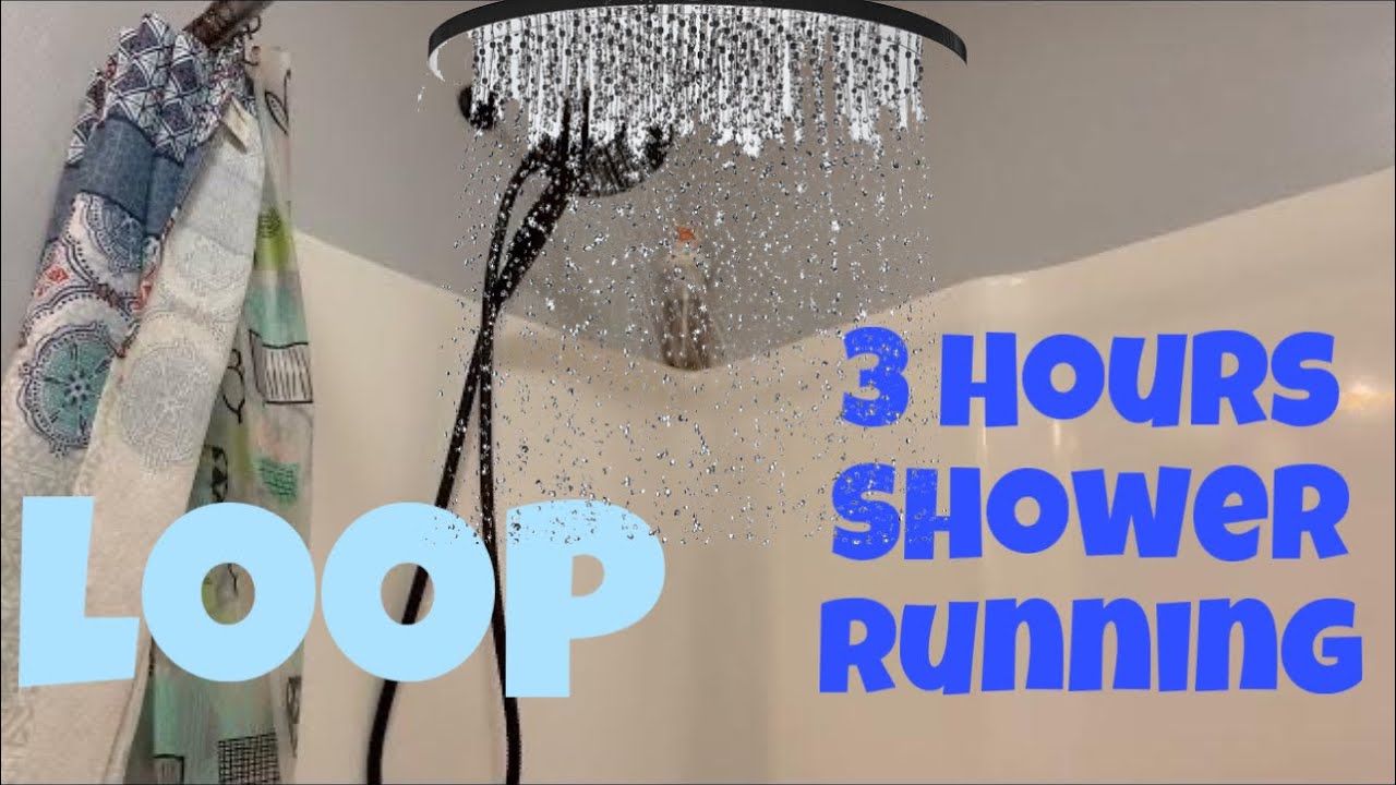 Shower Running Loop ASMR - 3 Hours of White Noise for Sleep 😴 - YouTube