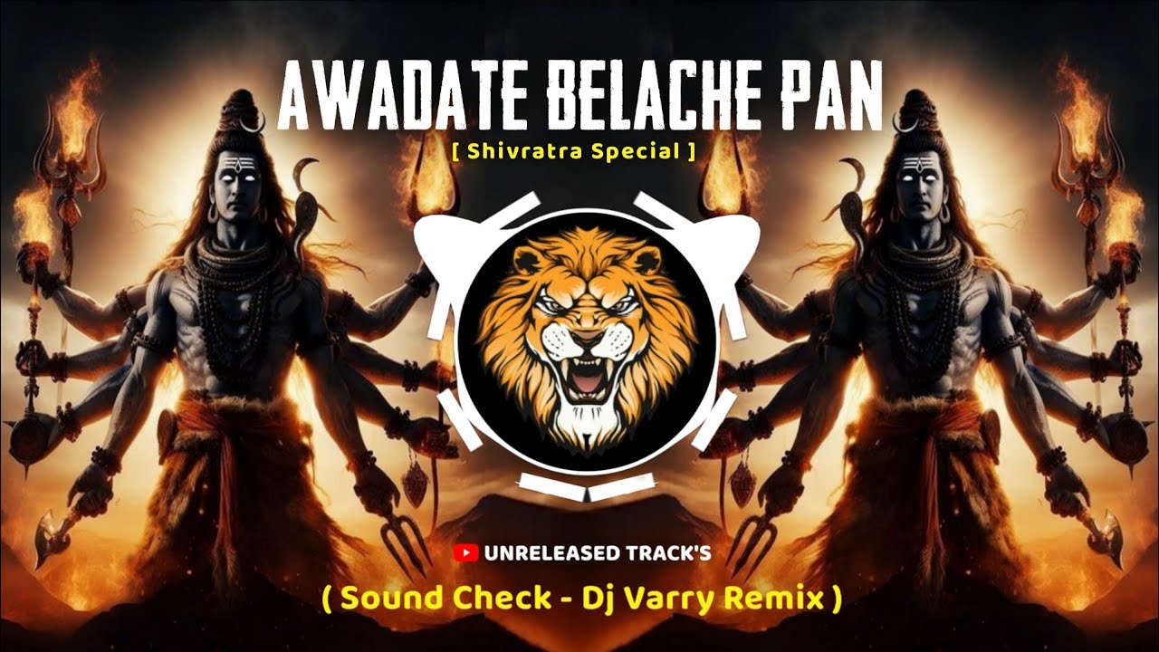Aawadte Belache Pan ( Sound Check ) Dj Varry Remix | Unreleased Track's ...