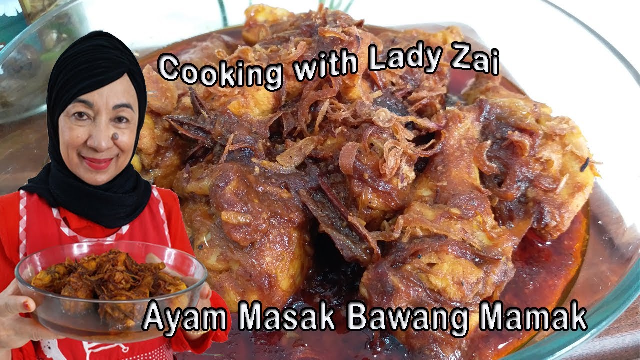 Ayam Masak Bawang Mamak Chef Zaidah (Recipe translated to English ...