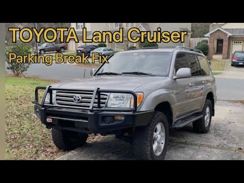 How to Fix Parking Brake 100 Series Land Cruiser - YouTube