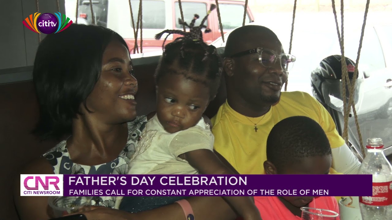 Father's Day: Ghanaian families call for appreciation of fathers' role ...