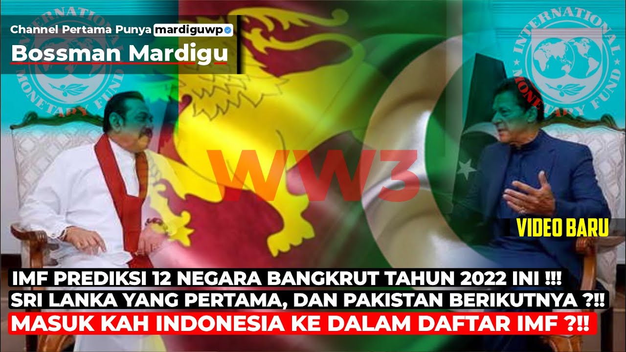 IMF PREDIKSI 12 NEGARA YANG AKAN BANGKRUT DI 2022, SETELAH SRI LANKA ...
