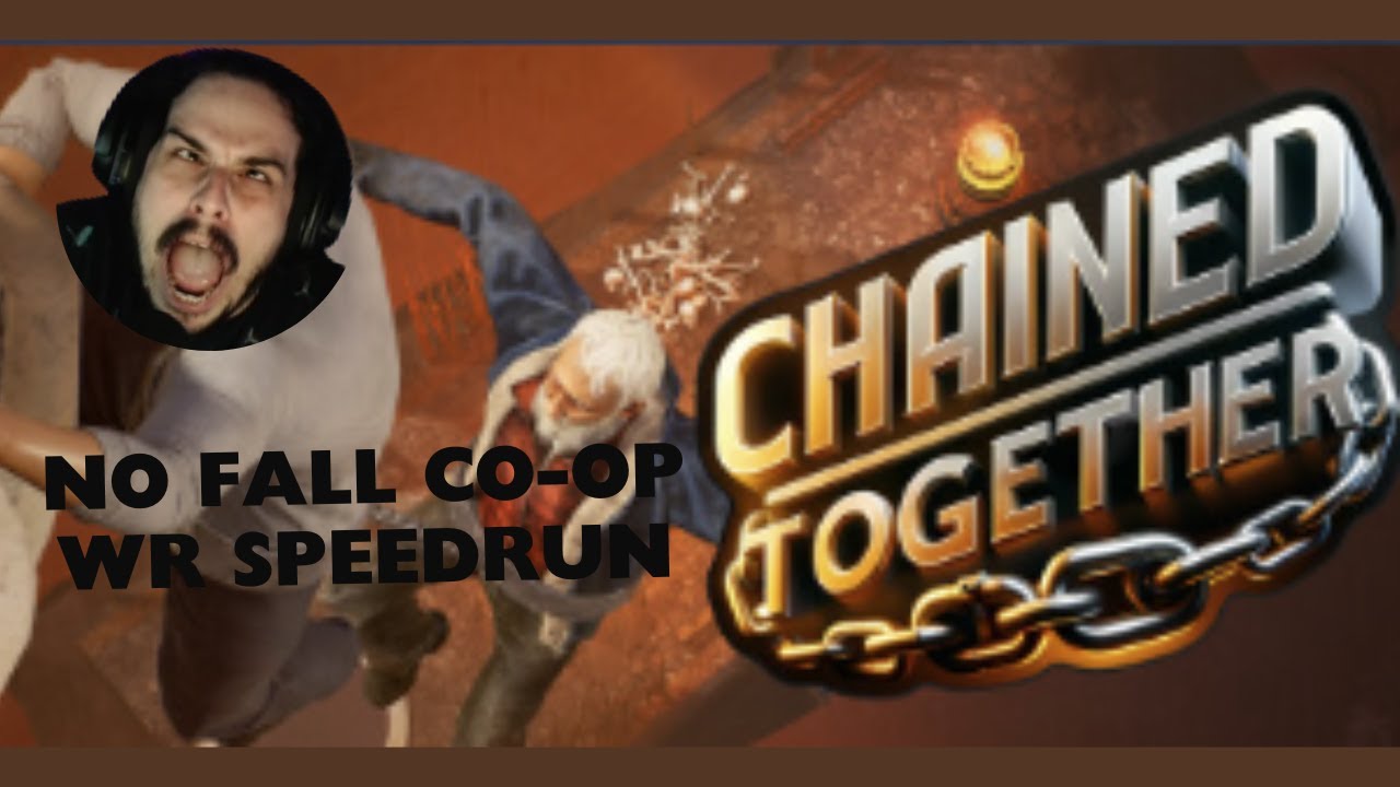 🔴Chained Together Co-Op WR Speedrun - YouTube