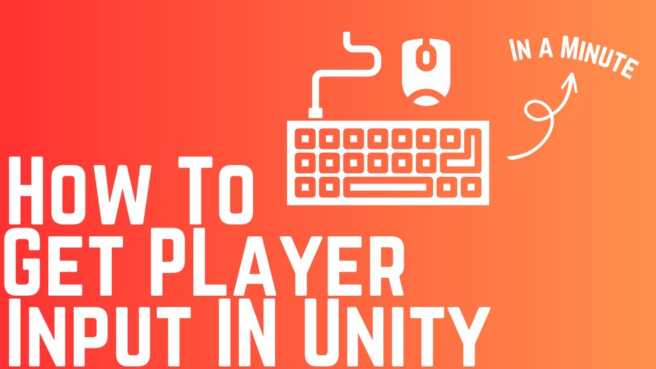 Unity Tutorial: How to Get Player Input in 1 Minute! - YouTube