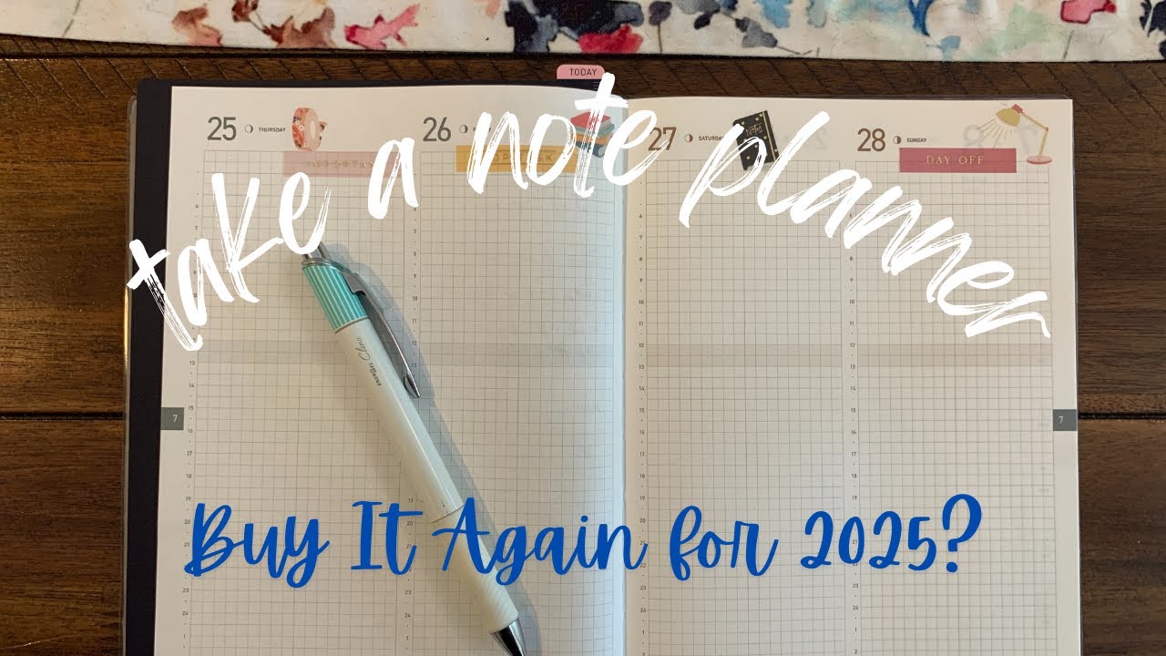 2025 Planner Thoughts: Will I Buy the Take a Note Planner Again? - YouTube
