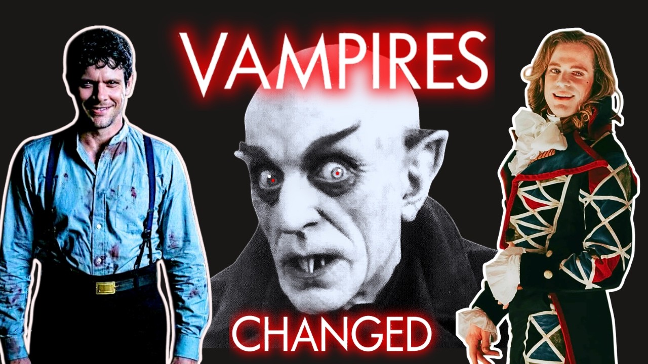 Why Vampires Are COMPLETELY Different Now (From Nosferatu to Sinners ...