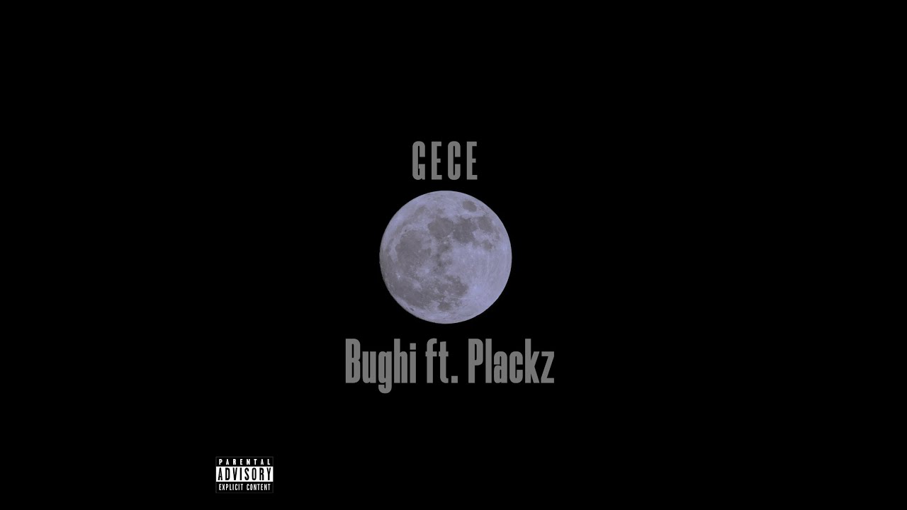 Bughi ft. Plackz - GECE (Official Music) - YouTube