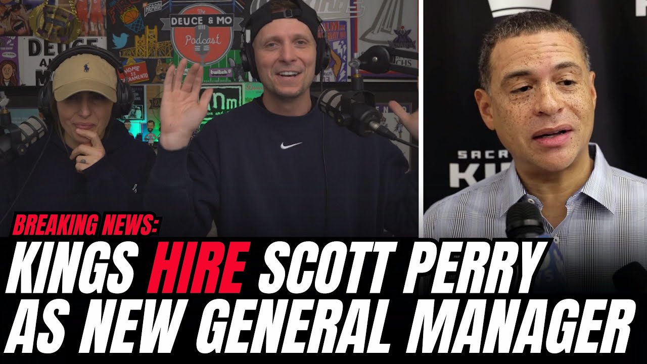 Sacramento Kings HIRE Scott Perry as new general manager | Reacting to ...