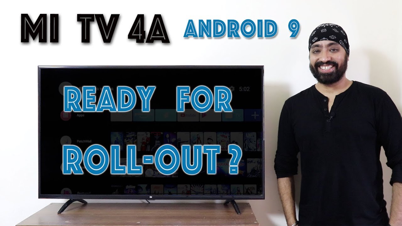 Mi TV Android 9 Pie Beta - Ready for Roll-out? - YouTube
