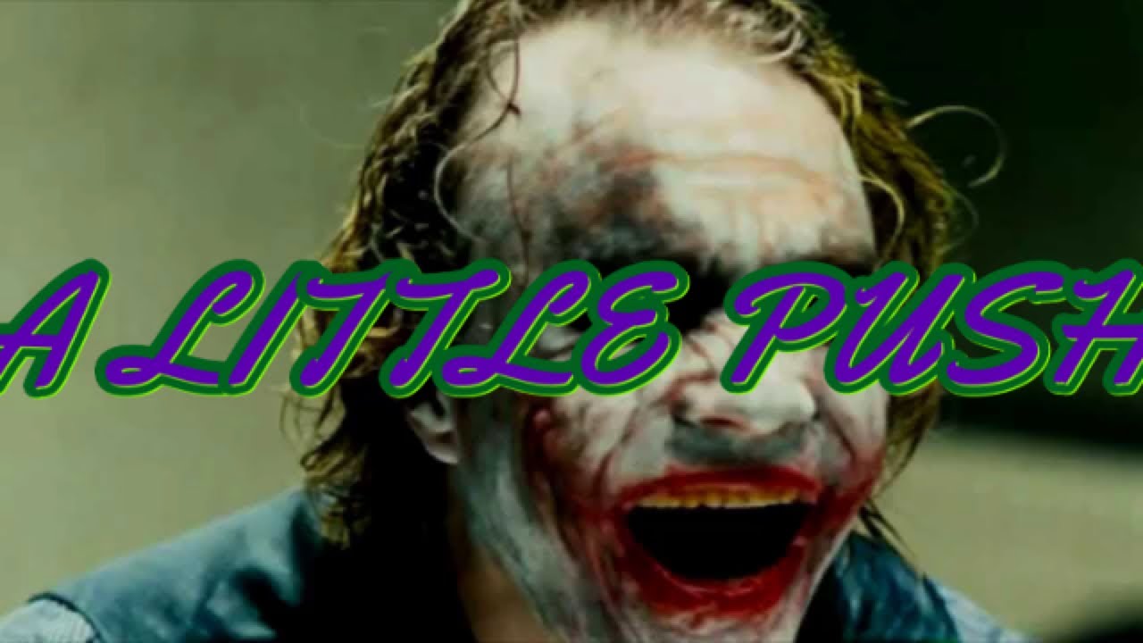 JOKER | little push | Cbk Edits - YouTube