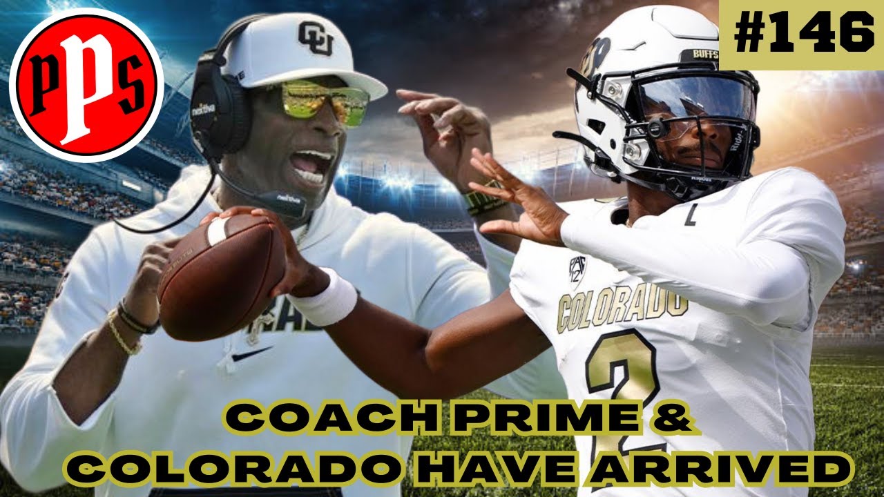 Ep. 146: Coach Prime & Colorado Have Arrived - YouTube