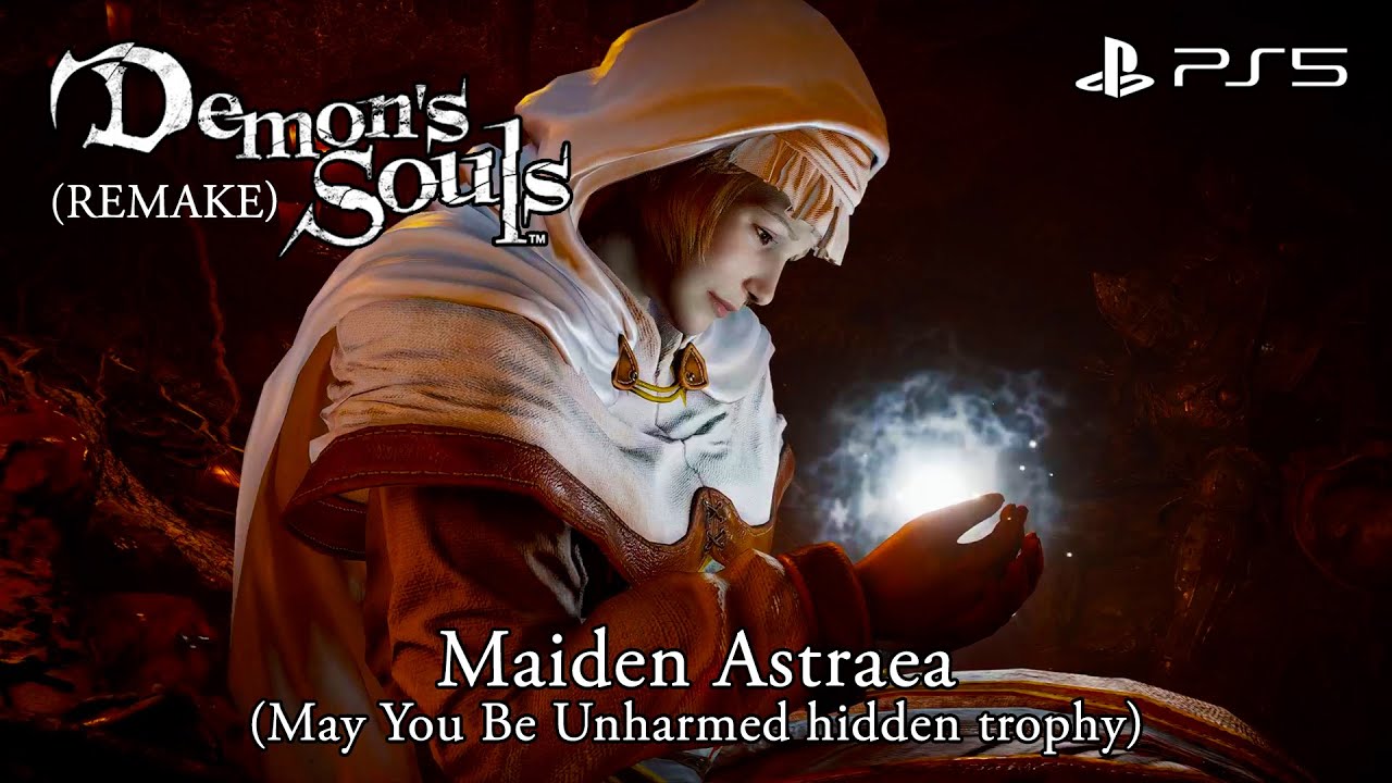 Demon's Souls (Remake): Maiden Astrea (May You Be Unharmed hidden ...