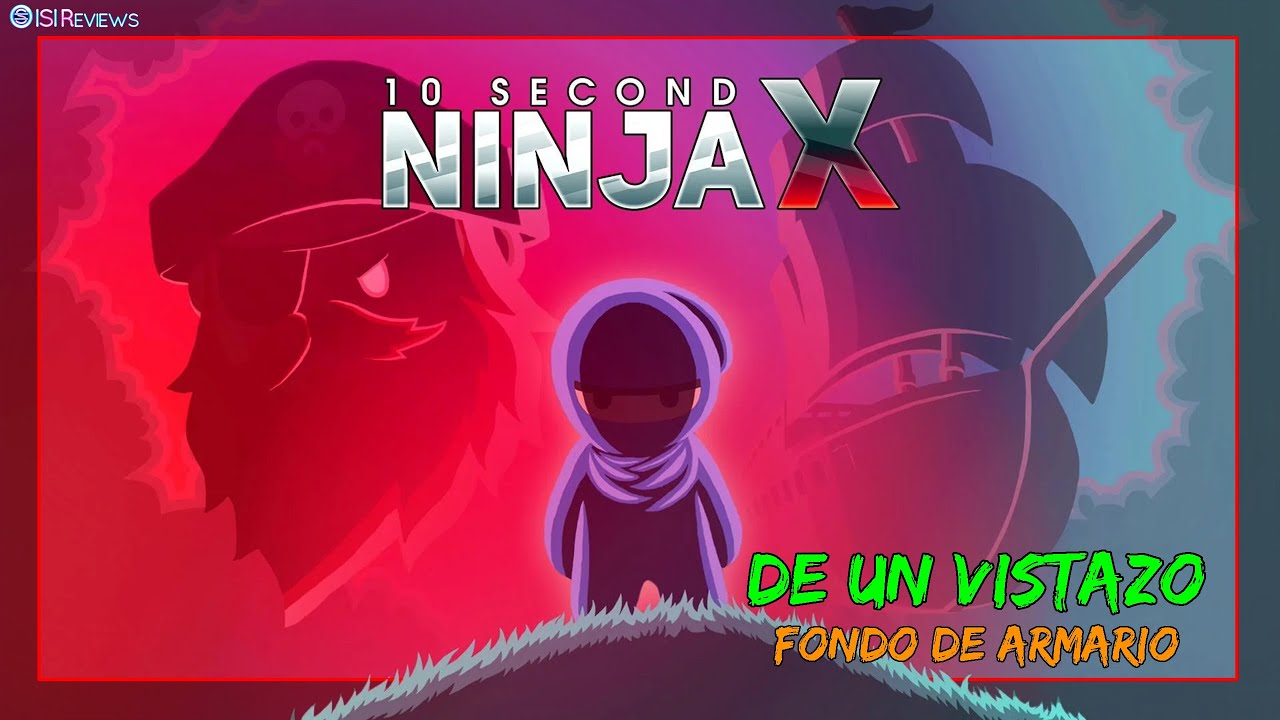 10 SECONDS NINJA X De Un Vistazo FDA | Primeros Pasos | Gameplay en Español - YouTube