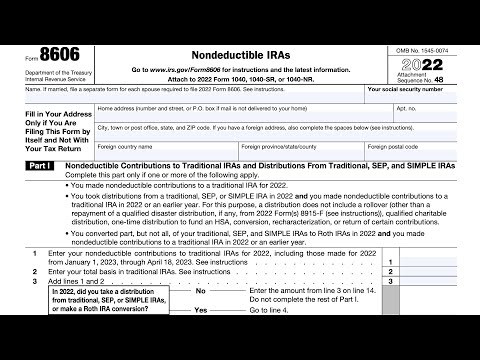 IRS Form 8606 Instructions - A Guide to Nondeductible IRAs