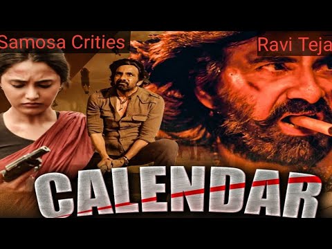 Calendar Movie Indian South Hindi Action Movie Ravi Teja Upcoming Movie ...