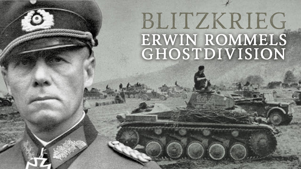 Erwin Rommels Ghost Division - BLITZKRIEG in France | WORLD WAR II ...