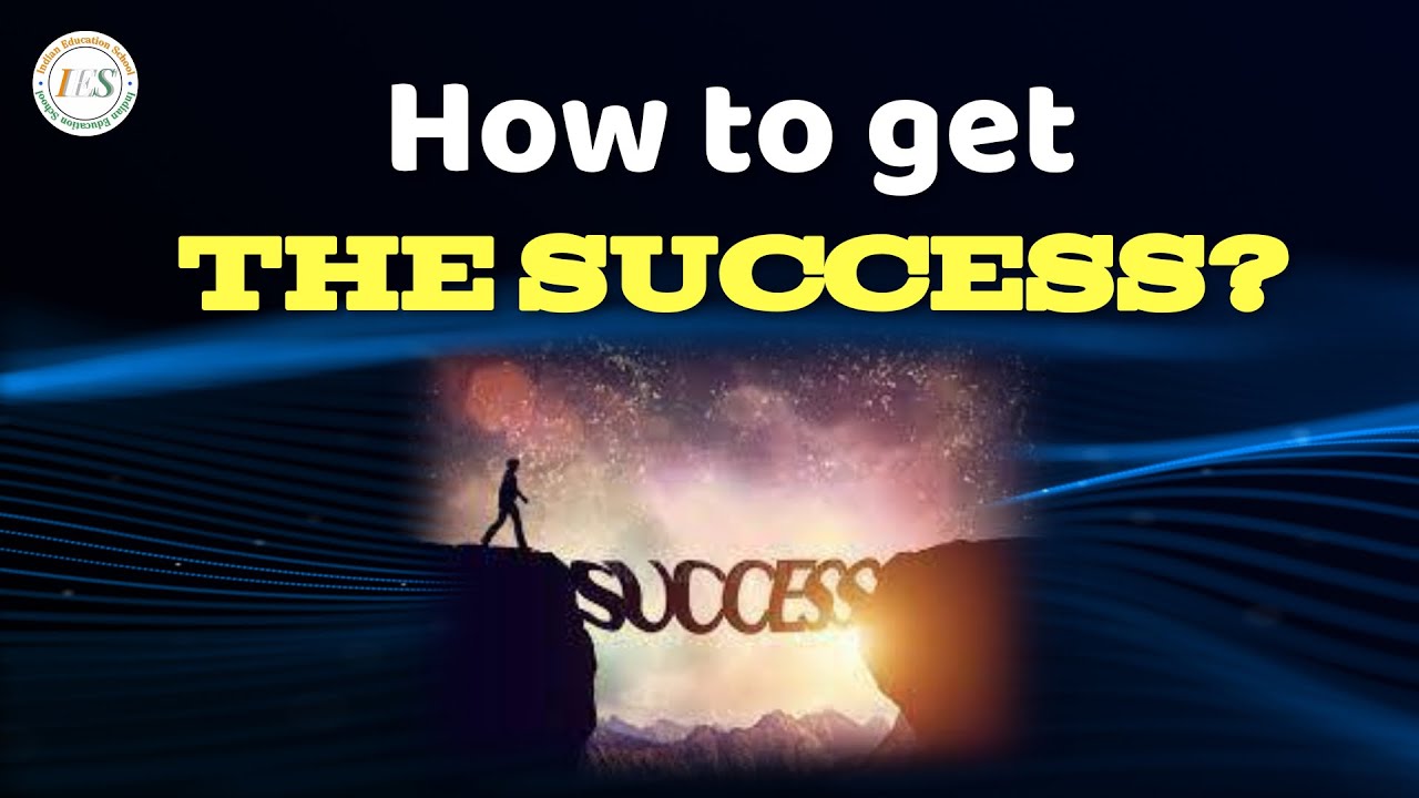 Lesson No: 32 - How to get the success?| how to become successful in ...