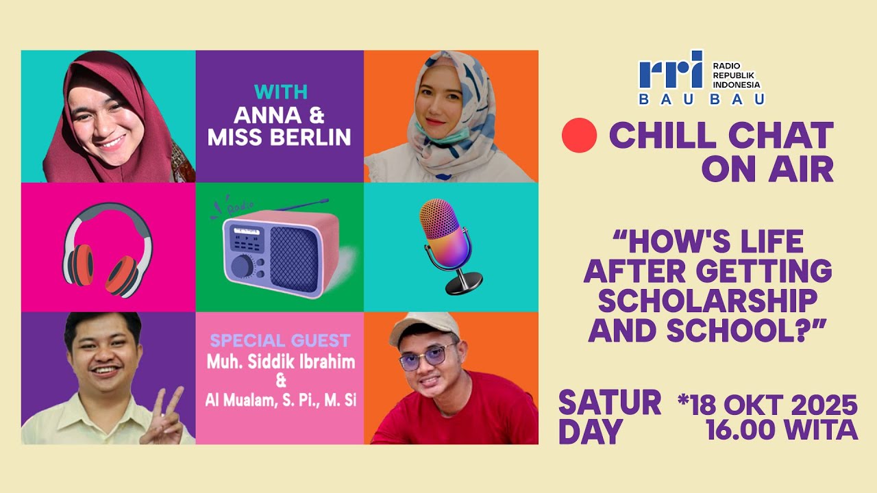 CHILL CHAT ON AIR "How's life after getting scholarship and school ...
