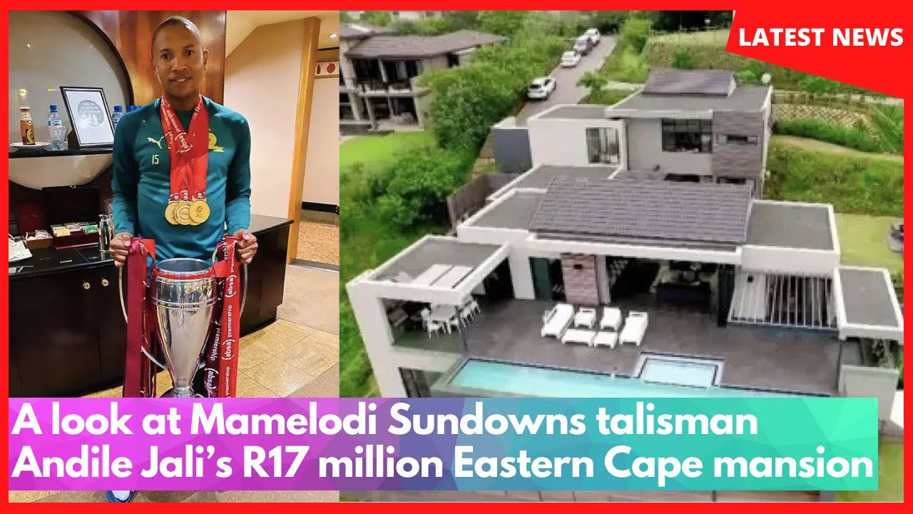 A look at Mamelodi Sundowns talisman Andile Jali’s R17 million Eastern ...