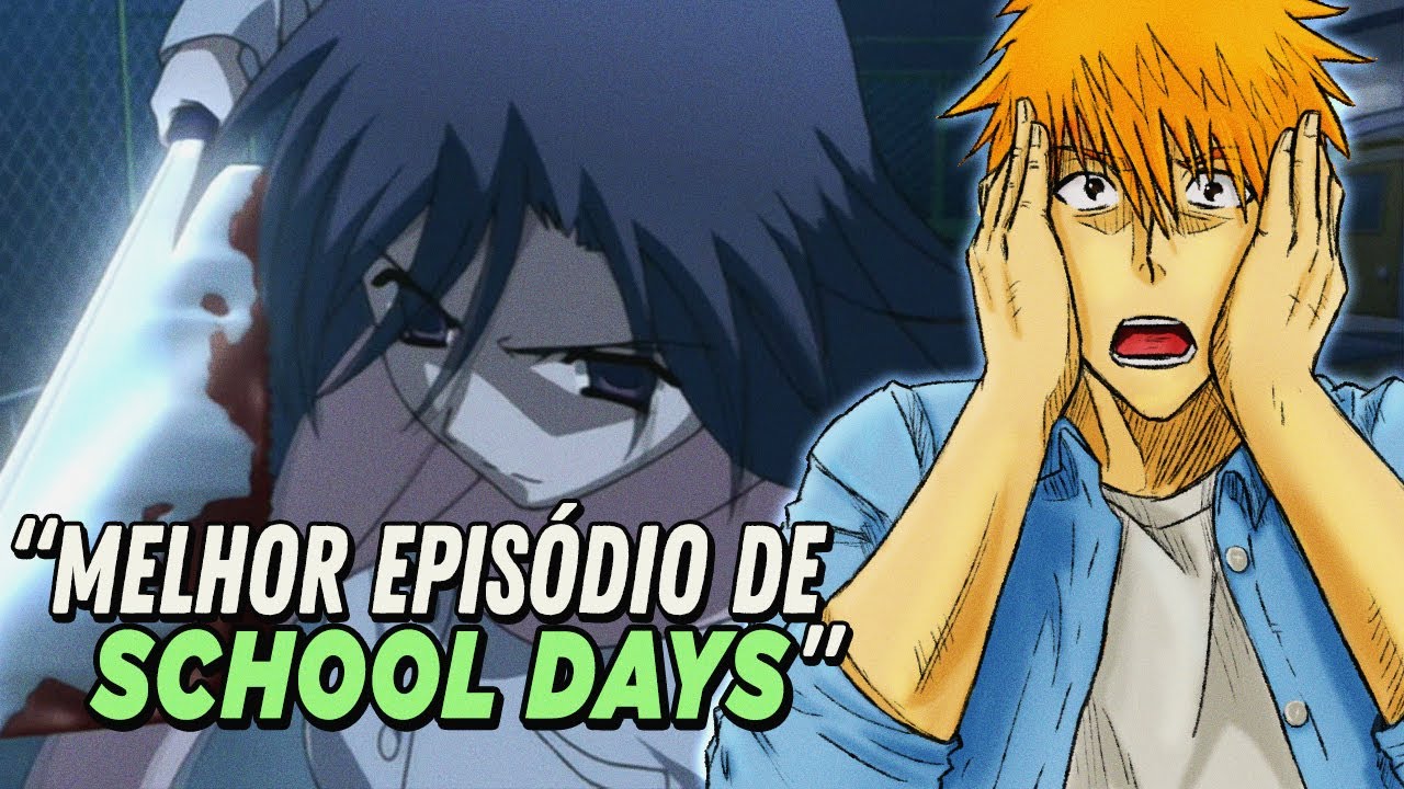 PORQUE O FINAL DE SCHOOL DAYS É BOM? - Cortes Katoon Podcast - YouTube