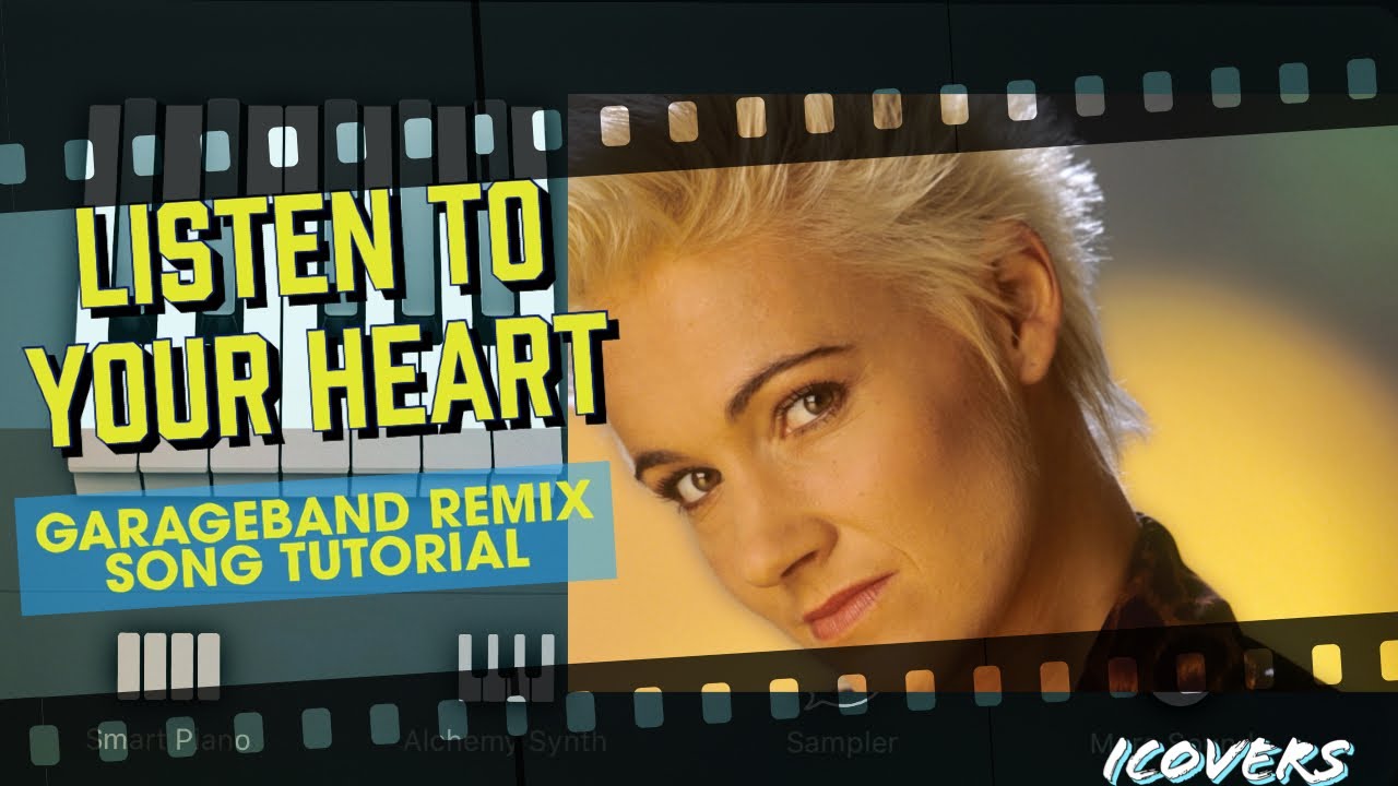 roxette's 'listen to your heart' : garageband song tutorial - YouTube