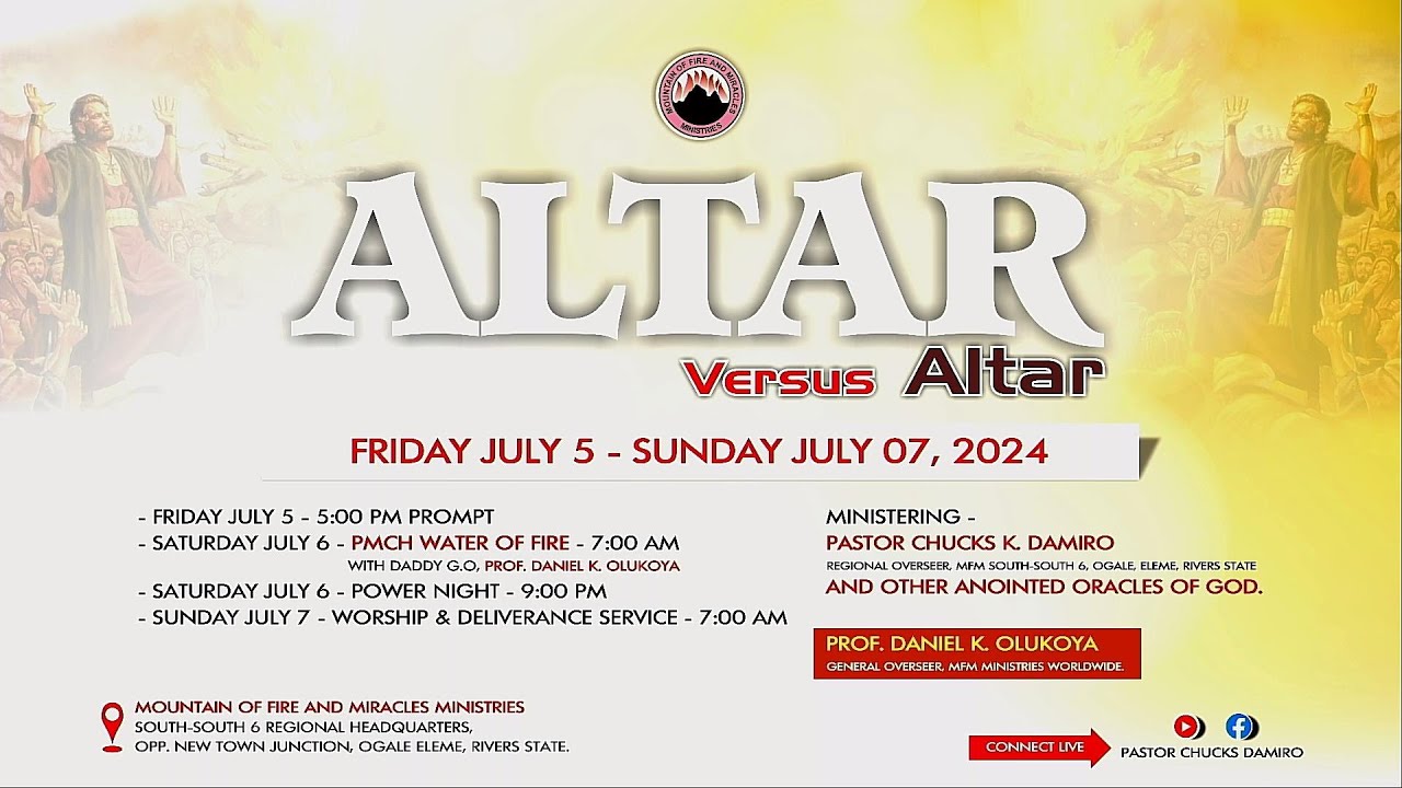 ALTAR VS ALTAR, 6TH JULY 2024 @ MFM S/S 6 REGIONAL HQTRS, ELEME, RIVERS ...