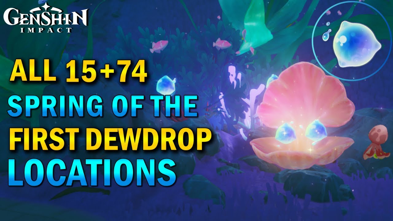 All "Spring Of The First Dewdrop" Locations - Fontaine - Genshin Impact ...
