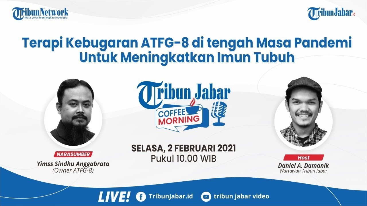 COFFEE MORNING: Terapi Kebugaran ATFG-8 di Tengah Masa Pandemi untuk ...