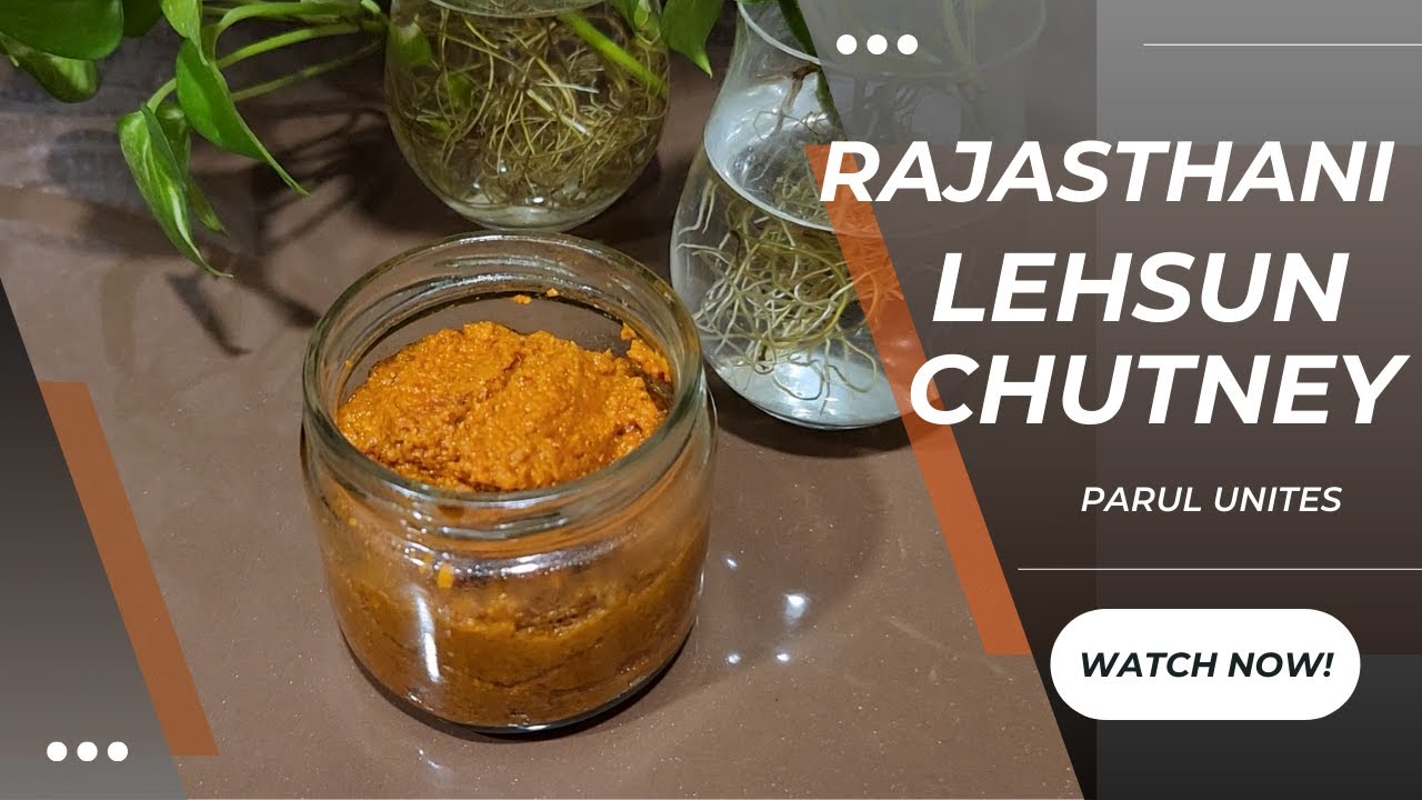Rajasthani Lehsun Chutney | Garlic Chutney Recipe | Parul Unites | Easy ...