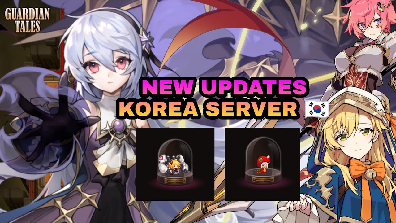 Guardian Tales New Updates Korea Server New Banner New Events Heroes ...