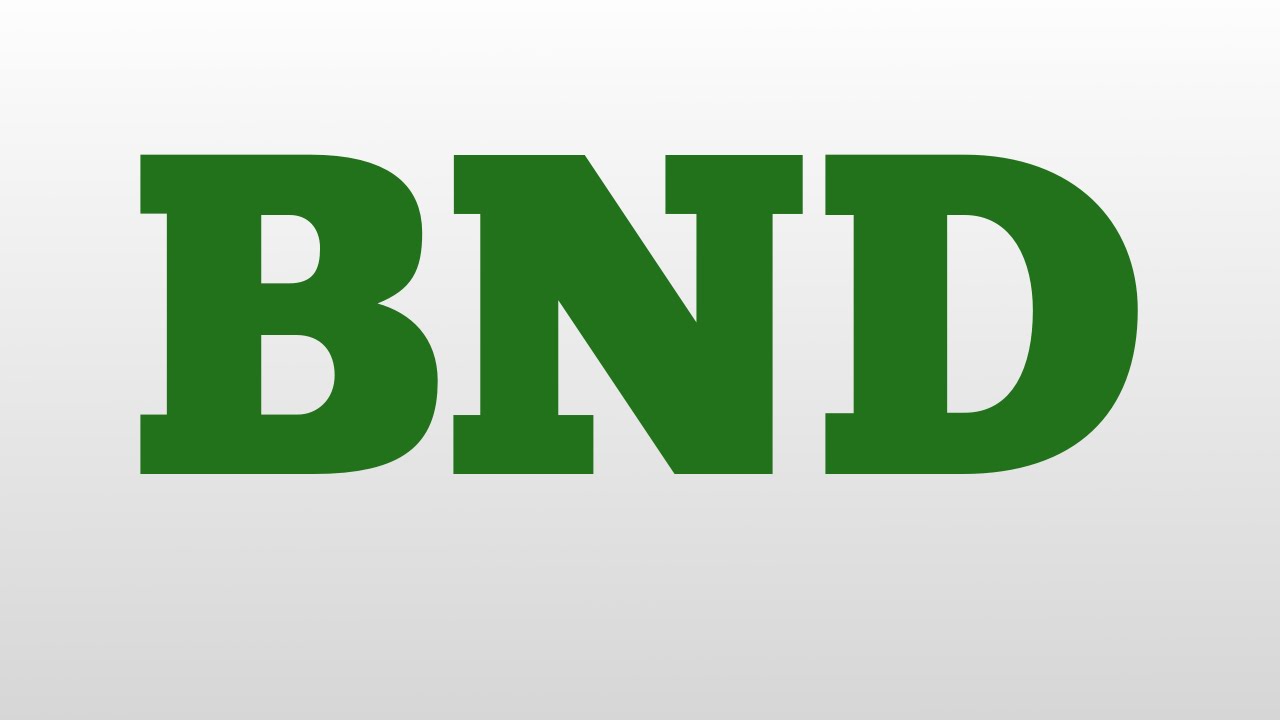 BND meaning and pronunciation - YouTube