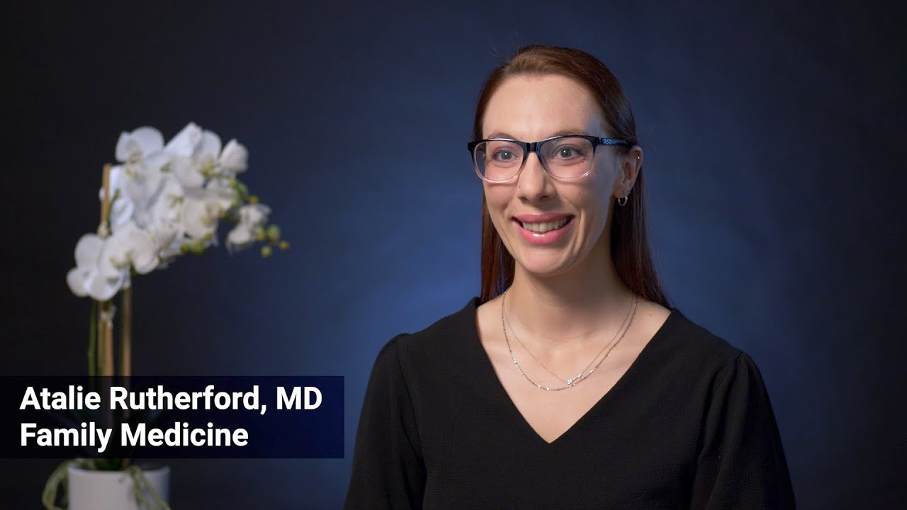 Meet Atalie Rutherford, MD, Family Medicine - YouTube