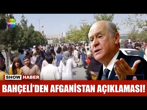 Bahçeli'den Afganistan açıklaması!