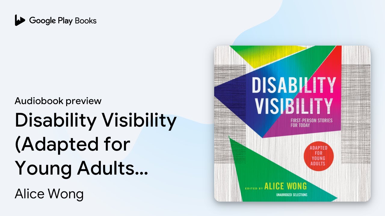 Disability Visibility (Adapted for Young… by Alice Wong · Audiobook ...