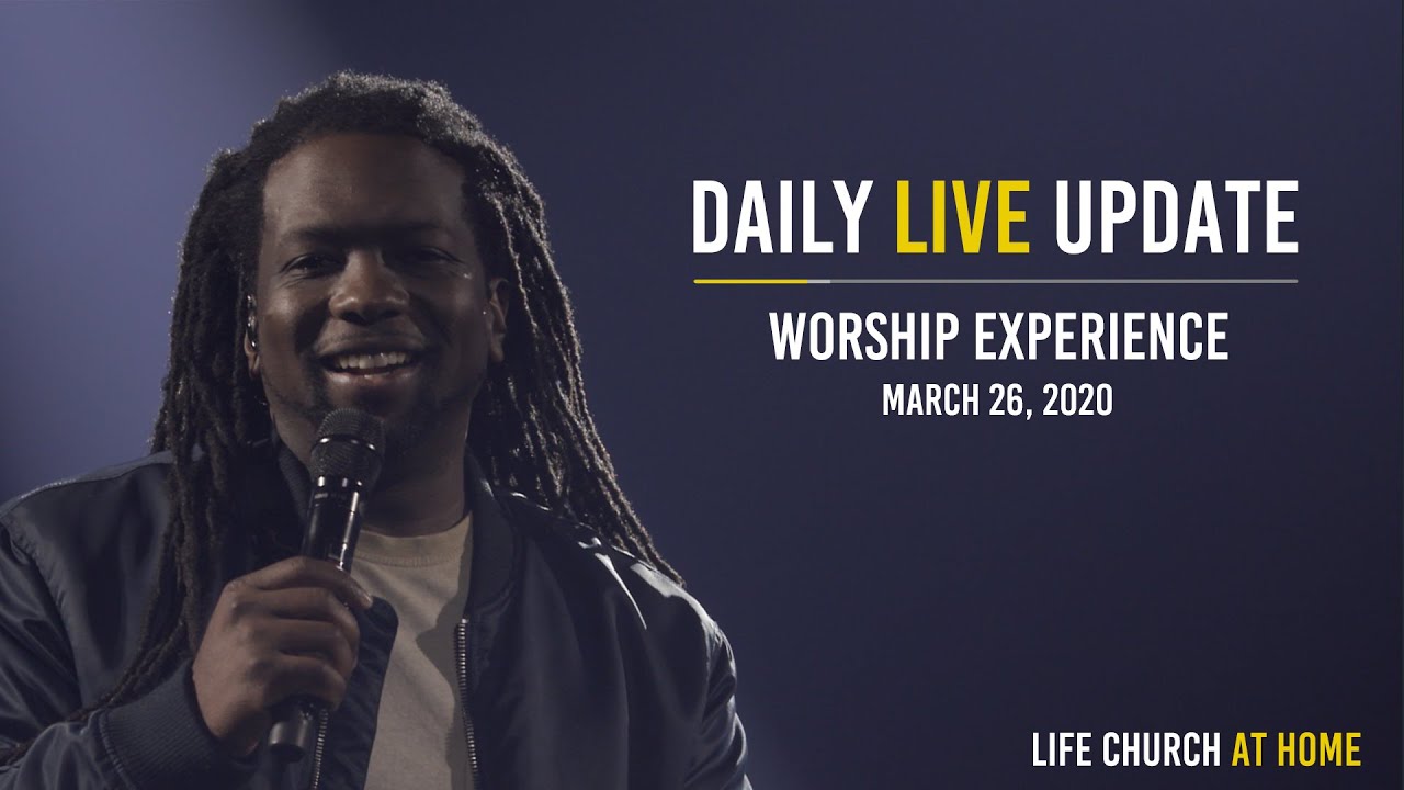 Life Church at Home: Daily Live Update (3/26) - YouTube