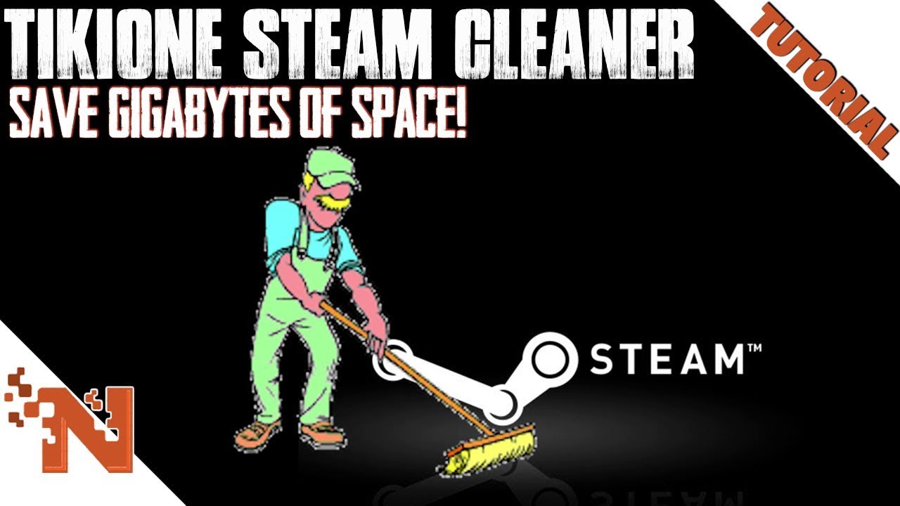 Steam Cleaner - TikiOne | Save gigabytes of space! | Nookie Tutorial ...